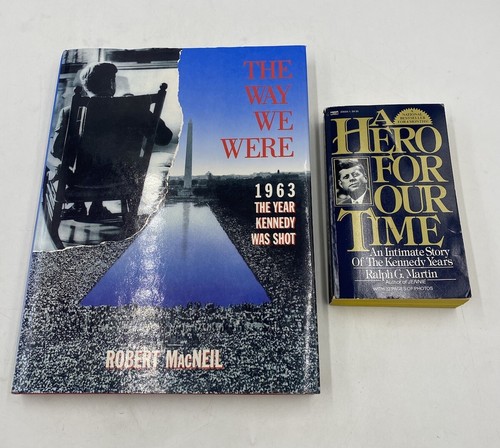 The Way We Were 1963 The Year Kennedy & A Hero For Our Time Paperback ...