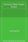 Electricity (Made Simple Books) By Leslie Basford. 9780434984923 | eBay