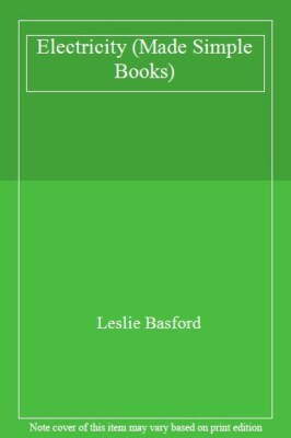 Electricity (Made Simple Books) By Leslie Basford. 9780434984923 | eBay