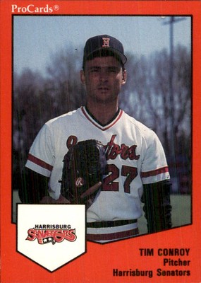 Tim Conroy 1989 ProCards Minor League T/S #288 RC Harrisburg Senators ...