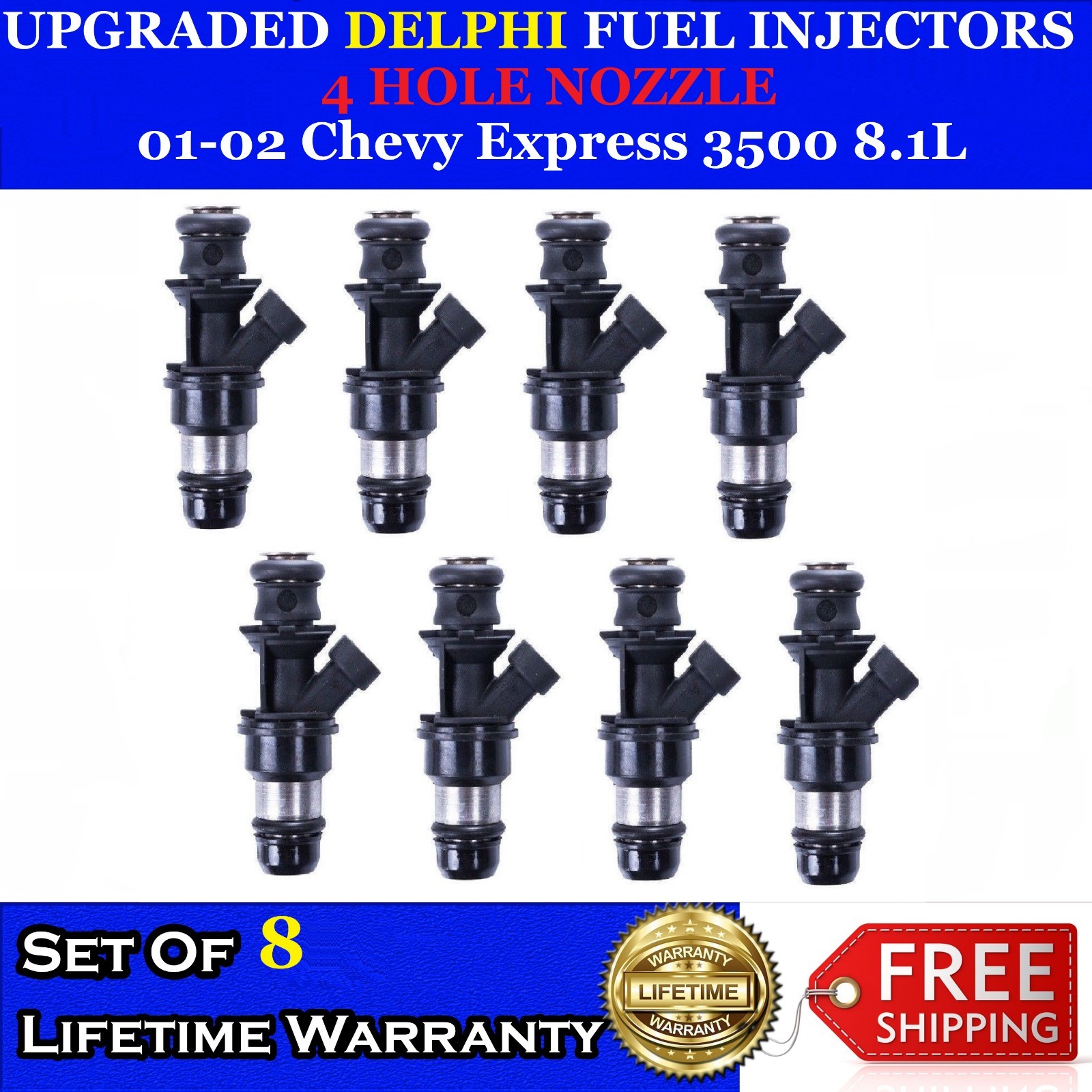 8x Upgrade 4 Hole Delphi fuel injectors 01-02 Chevy Express 3500 8.1L ...