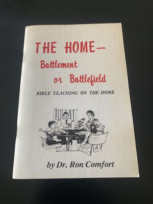 The Home Battlement Or Battlefield By Dr Ron Comfort - Rare Book | eBay