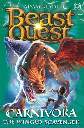 Adam Blade Beast Quest: Carnivora the Winged Scavenger (Paperback) (UK ...