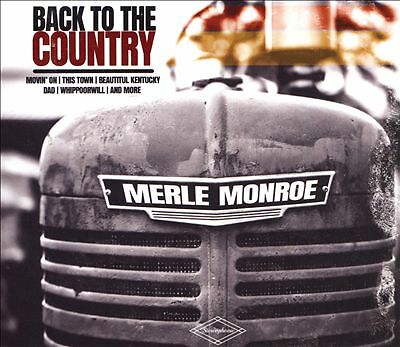 Back to the Country by Merle Monroe (CD, 2019) for sale online | eBay