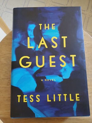 The Last Guest : A Novel by Tess Little (2021, Hardcover) Brand New ...