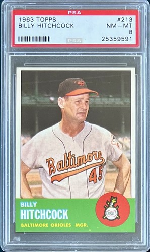 1963 Topps #213 MANAGER BILLY HITCHCOCK PSA 8 NM-MT ORIOLES | eBay