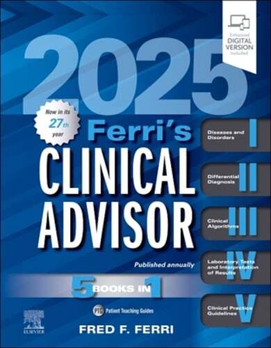 Ferri's Clinical Advisor 2025: 5 Books in 1 by MD Ferri, Fred F: New | eBay