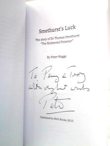 Smethurst's Luck: The Story of Thomas Smethurst (Peter Maggs - 2013 ...