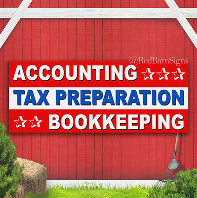 ACCOUNTING TAX PREP & BOOKKEEPING Indoor Outdoor Banner Sign with ...
