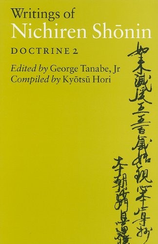 WRITINGS OF NICHIREN SHONIN: DOCTRINE 2 By Kyotsu Hori & George Tanabe ...