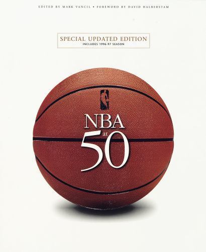 NBA at 50 by Mark Vancil (1997, Trade Paperback, Revised edition) for ...