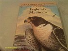 Frightfuls Mountain - Hardcover By George, Jean Craighead - GOOD | eBay