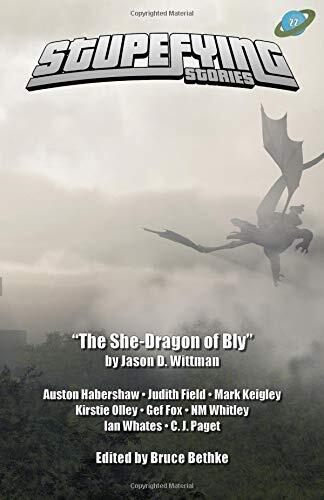 STUPEFYING STORIES 22 By Bruce Bethke & Jason D. Wittman **BRAND NEW ...