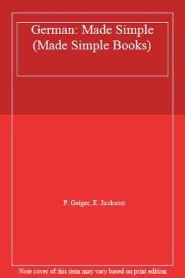 German: Made Simple (Made Simple Books) By P. Geiger, E. Jackson ...