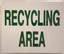 RECYCLING AREA SIGN 10x12 | eBay