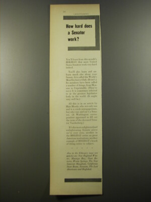 1954 Holiday Magazine Ad - How hard does a Senator work? | eBay