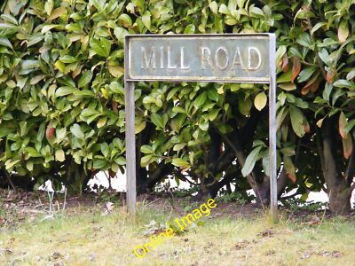 Photo 6x4 Mill Road Sign Easton/TG1310 On Mill Roads at the junction ...