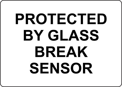PROTECTED BY GLASS BREAK SENSOR | Laminated Vinyl Decal Sticker Label ...