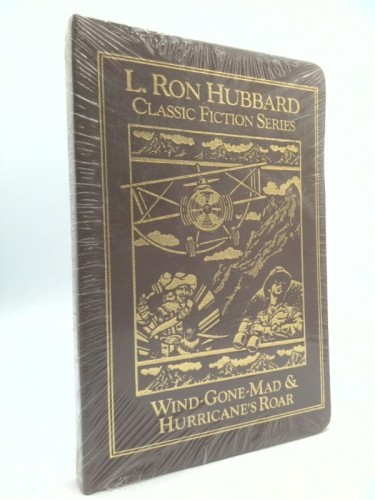 Wind-Gone-Mad ; & Hurricane's roar (Classic fiction series) by L. Ron ...
