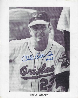 Autographed 8x10 Chuck Estrada Baltimore Orioles Pitcher 1960-64 AL ROY ...