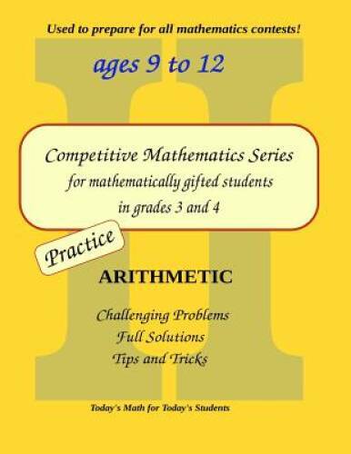 Practice Arithmetic: Level 2 (ages 9 to 11) (Competitive Mathematics ...