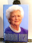 SIGNED Barbara Bush First Lady Wife President George H A Memoir WITH ...