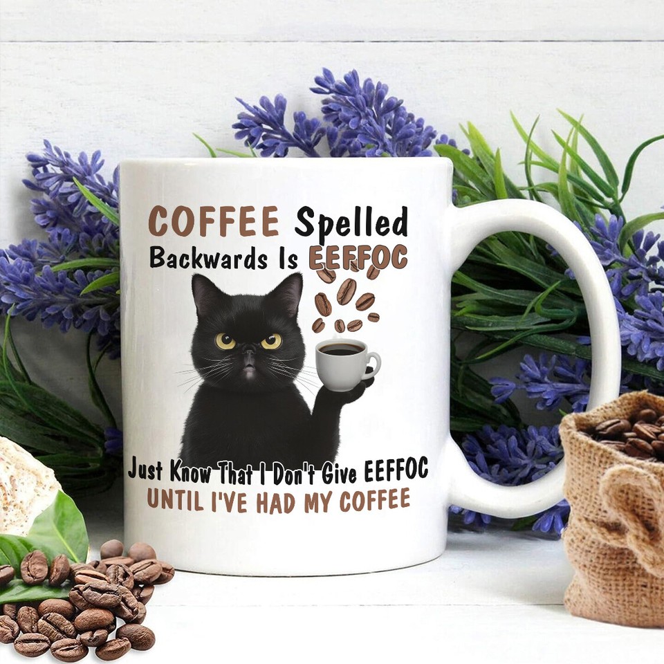 Funny Cat Mug Sarcastic Mug EEFFOC I DON'T GIVE A F*** 11oz 15oz Cup ...