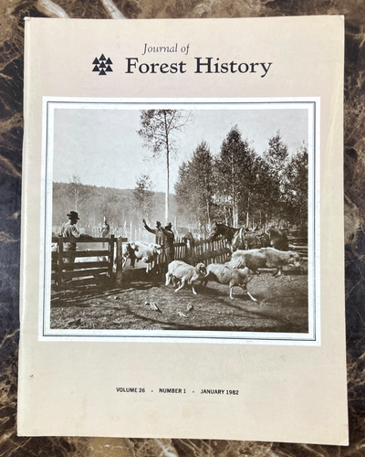 Journal of Forest History Society Booklet January 1982 Volume 26 Number ...