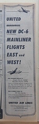 1952 newspaper ad for United Airlines - DC-6 Mainliner Flights East and ...