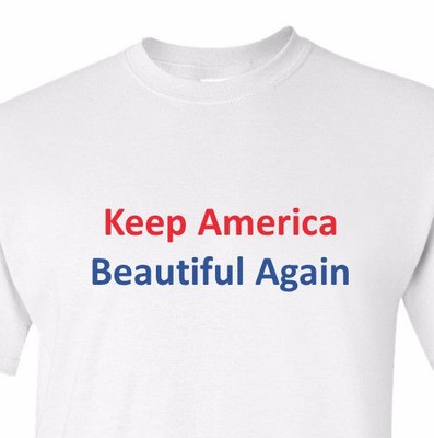 Keep America Beautiful Again Shirt Independence Day July 4th T-Shirt ...