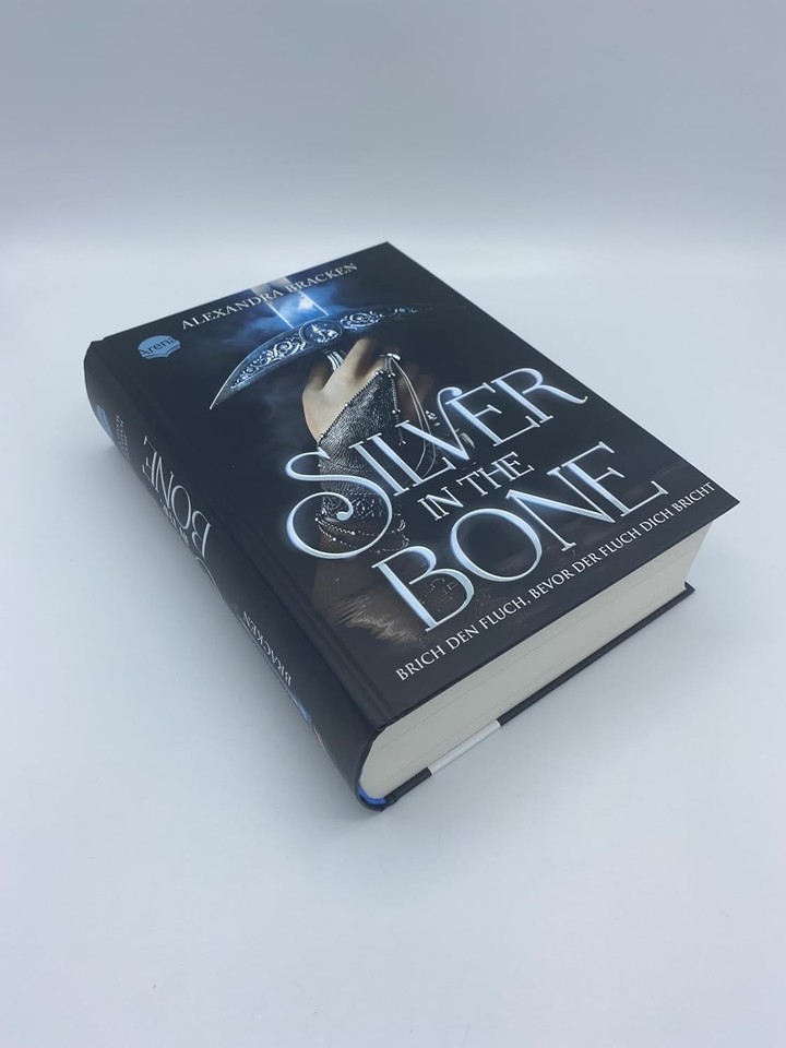 Alexandra Brack Silver in the Bone. Brich den Fluch, bevo (Hardback ...