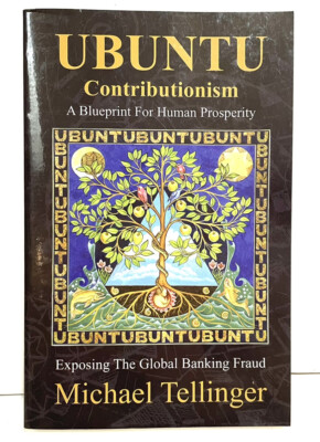 Ubuntu Contributionism : A Blueprint for Human Prosperity (Exposing the ...