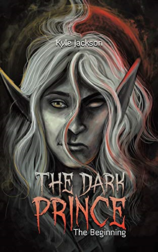 The Dark Prince: The Beginning - Kyle Jackson | eBay