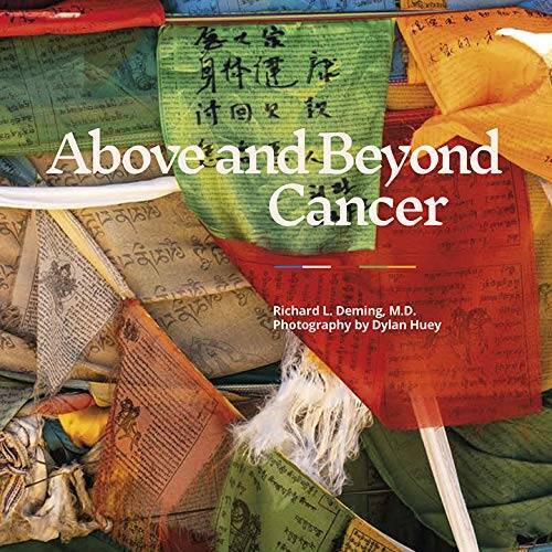 Above and Beyond Cancer - Hardcover By Richard L Deming, MD - GOOD ...
