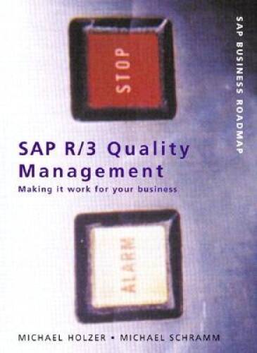 SAP R3 Quality Management: Making it work for your business (SAP Press ...