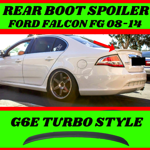 G6E TURBO STYLE Rear Trunk Boot Spoiler FOR Ford Falcon FG 08-14 Sedan ...