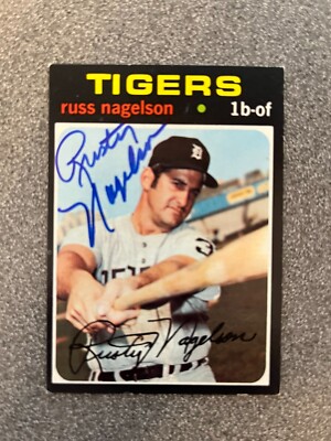 1971 Topps Russ Nagelson #708 Autographed Auto Signed Card Tigers ...