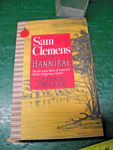SAM CLEMENS OF HANNIBAL by DIXON WECTER 1952 SC EX TEXT BOOK | eBay