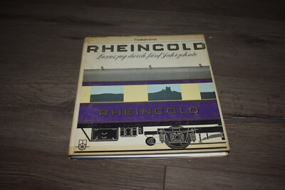 Rheingold: Luxuszug durch funf Jahrzehnte by Ernst 1971 luxury trains 5 ...