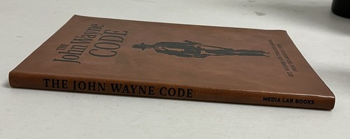 John Wayne Code Wit, Wisdom and The American Icon 9781948174060| eBay