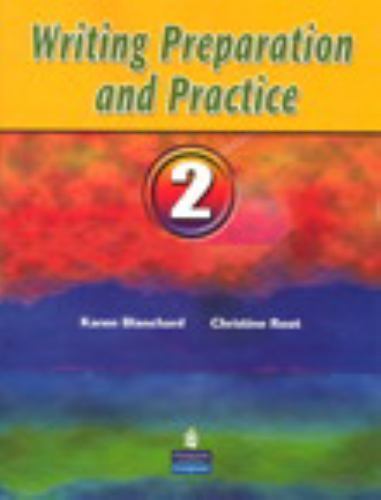 Writing Preparation and Practice 2 by Christine Root and Karen ...