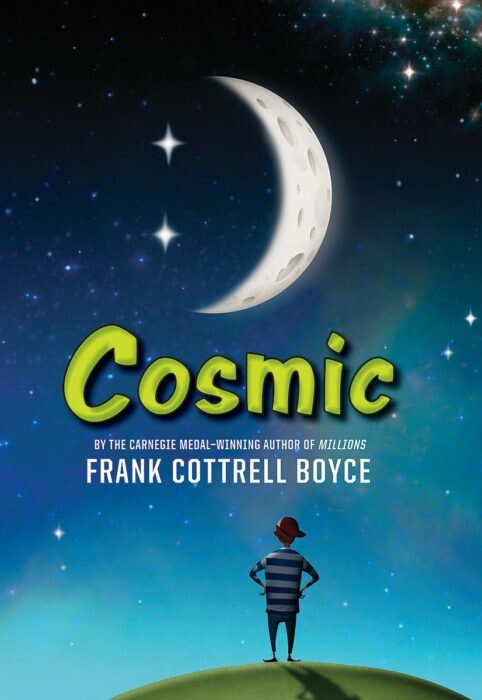 Cosmic by Frank Cottrell Boyce (2011, Paperback) Very Good Condition | eBay