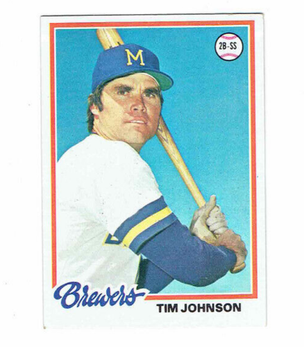 Tim Johnson Milwaukee Brewers 2B-SS Topps 1978 #Baseball Card | eBay