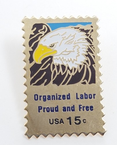 VTG Organized Labor Proud and Free American Bald Eagle USPS USA 15 C ...