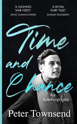 Peter Townsend Time and Chance: An Autobiography (Tascabile) | eBay