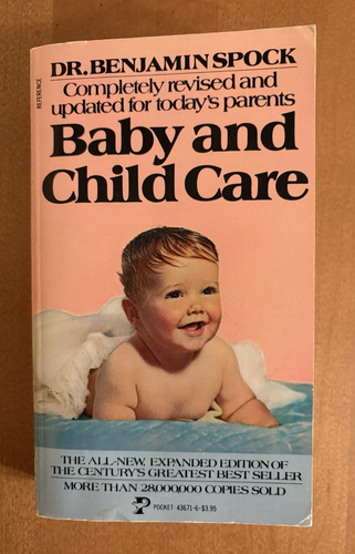 Dr. Spock's Baby and Child Care Paperback Benjamin Spock MD 1976 ...
