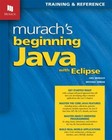 Murach's Beginning Java with Eclipse by Joel Murach: New 9781890774899| eBay