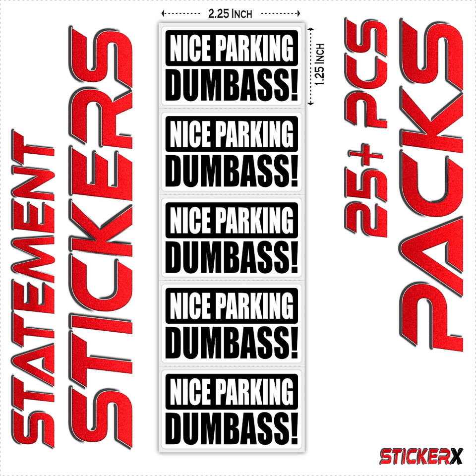Nice Parking Dumma$$! Funny Prank Gag Sticker Bulk Packs 25+ Stickers ...
