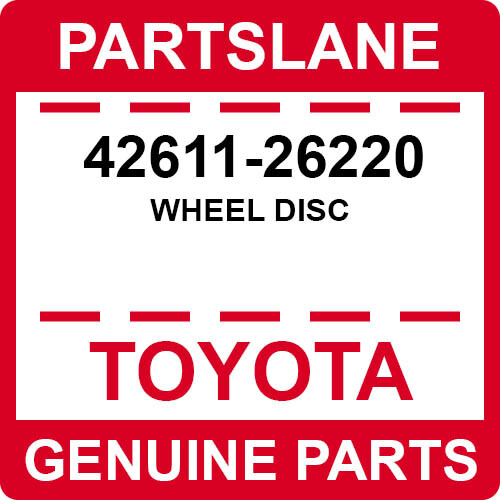 42611-26220 Toyota Wheel Disc 4261126220 Genuine OEM Part for sale ...