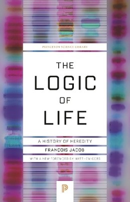 François Jacob The Logic of Life (Tascabile) Princeton Science Library ...